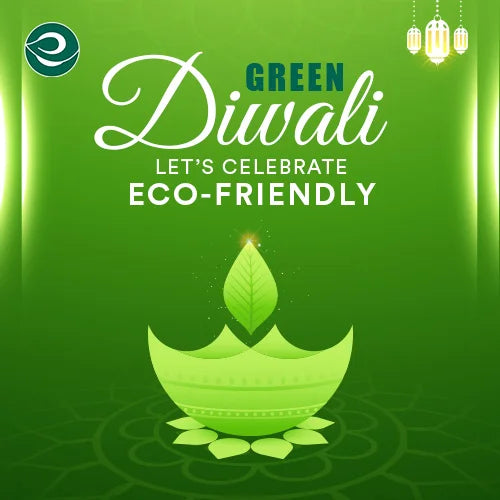 Green Diwali: 6 ways to celebrate Eco-friendly Diwali – ECOSOUL HOME INDIA